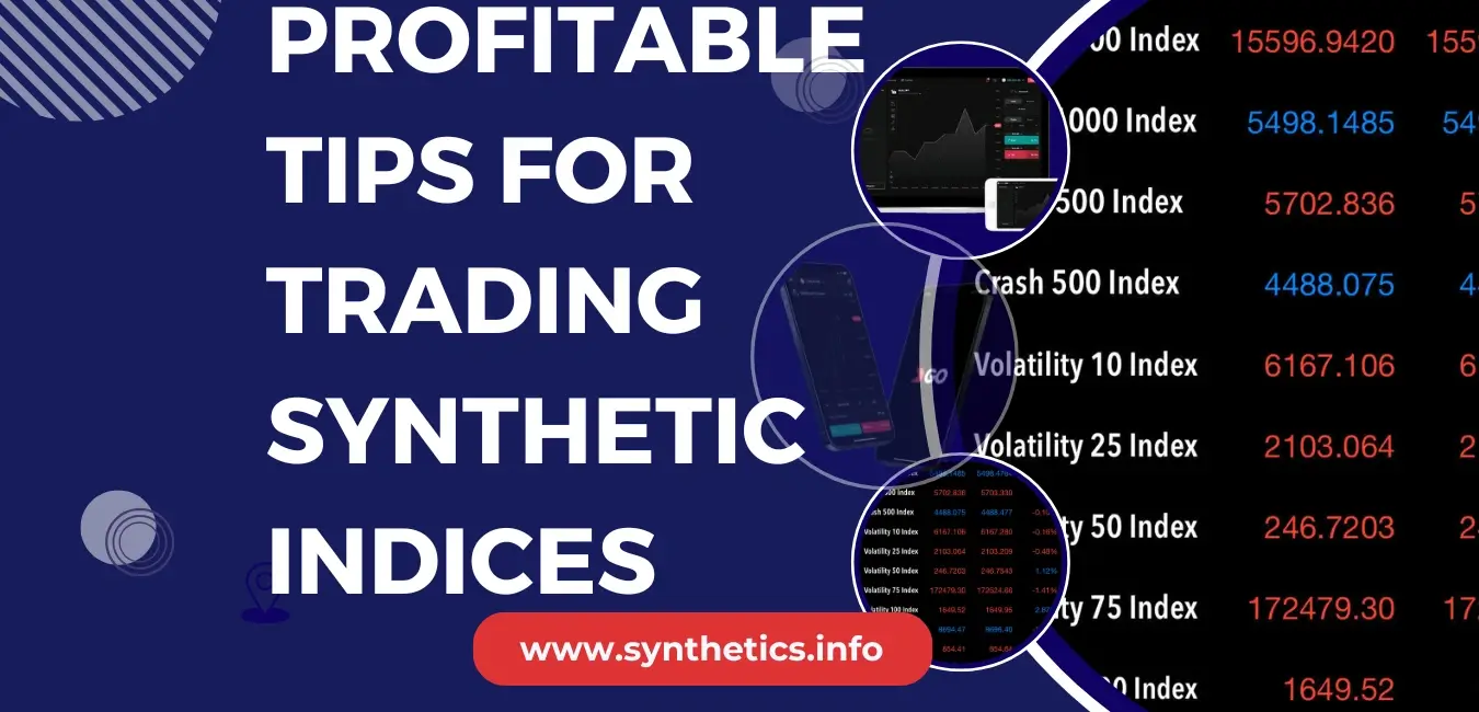 Best Tips For Trading Synthetic Indices & Strategies (2025 Updated Guide)💰