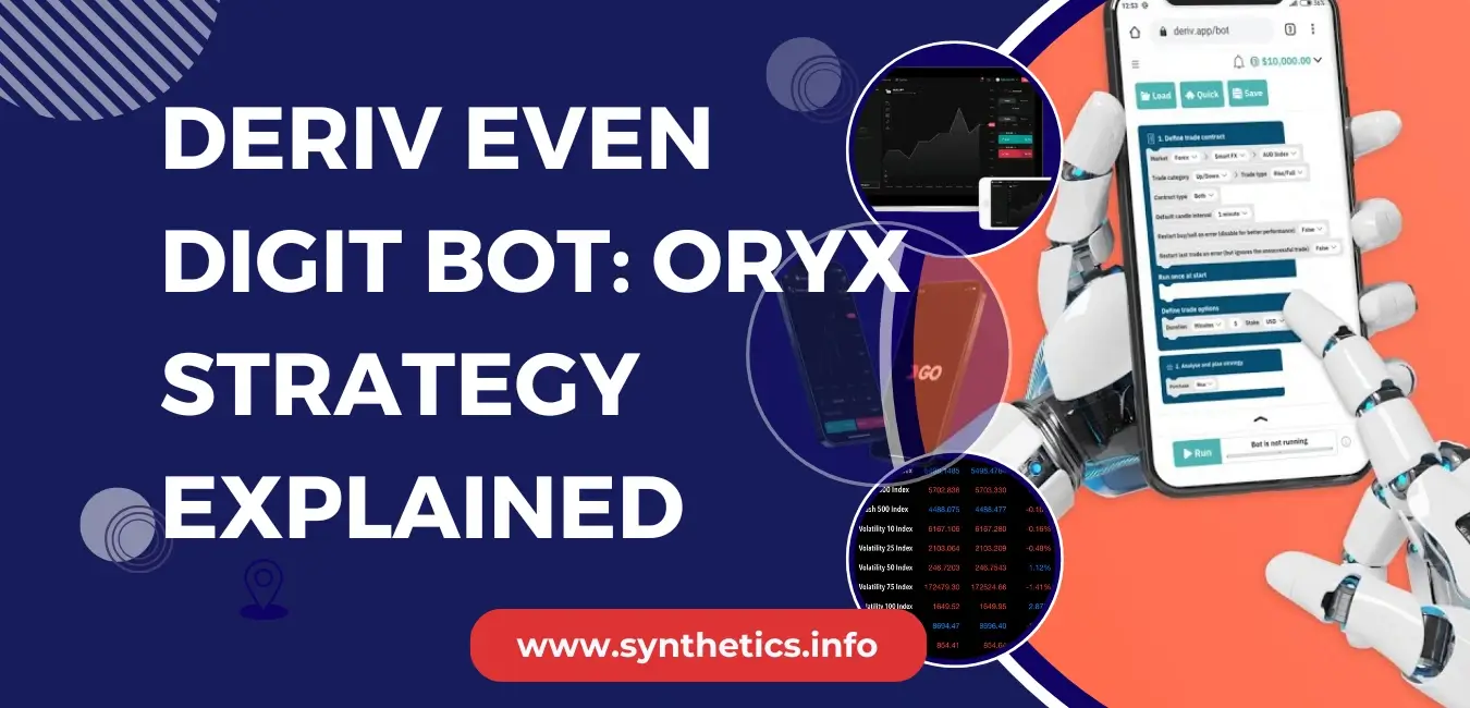 Bot Deriv Even Digit: explicación de la estrategia Oryx